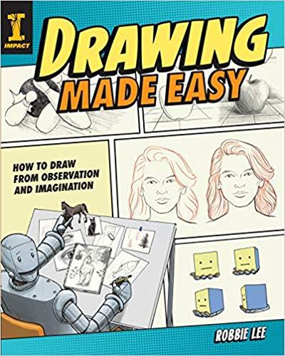 Drawing Made Easy: How to Draw from Observation and Imagination - Books ...