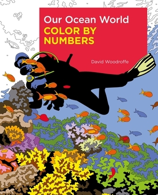 Our Ocean World Color by Numbers - Books N Things Warehouse