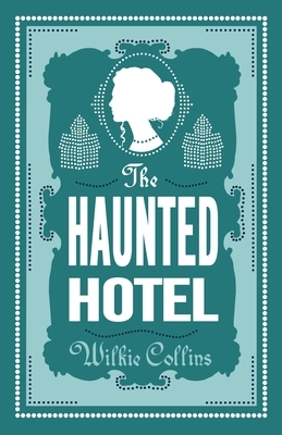 The Haunted Hotel: Annotated Edition - Books N Things Warehouse
