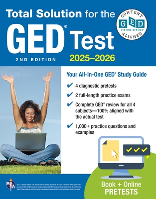 GED Total Solution, for the 2024-2025 GED Test, 2nd Edition - Books N ...