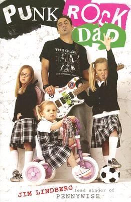 Punk Rock Dad: No Rules, Just Real Life - Books N Things Warehouse