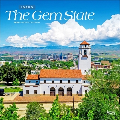 Gem State Idaho Places 2026 12 x 12 Wall Calendar - Books N Things ...